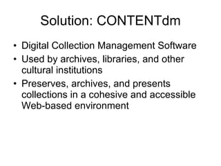 CONTENTdm | PPT | Computing | Technology & Computing