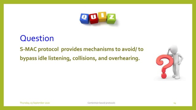 Contention Based Mac Protocols