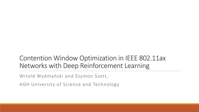 RLinWiFi: Contention Window Optimization in IEEE 802.11ax Networks with Deep Reinforcement ...