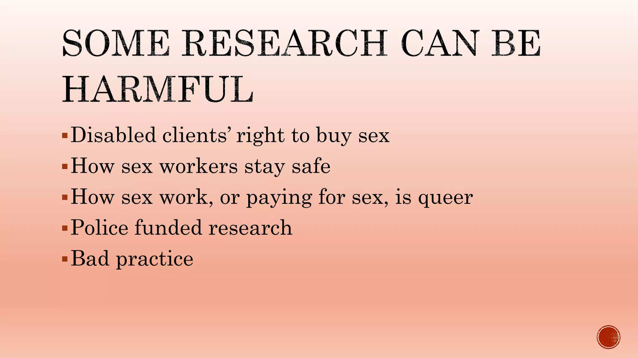 Contentious relationship between sex workers and researchers | PPT