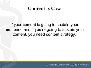 Content is Cow (content strategy @ the AAFP) | PPT