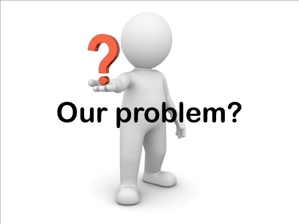 Problem