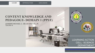 CONTENT KNOWLEDGE AND PEDAGOGY FOR LEARNING ACTION CELL SESSIONS.pptx ...