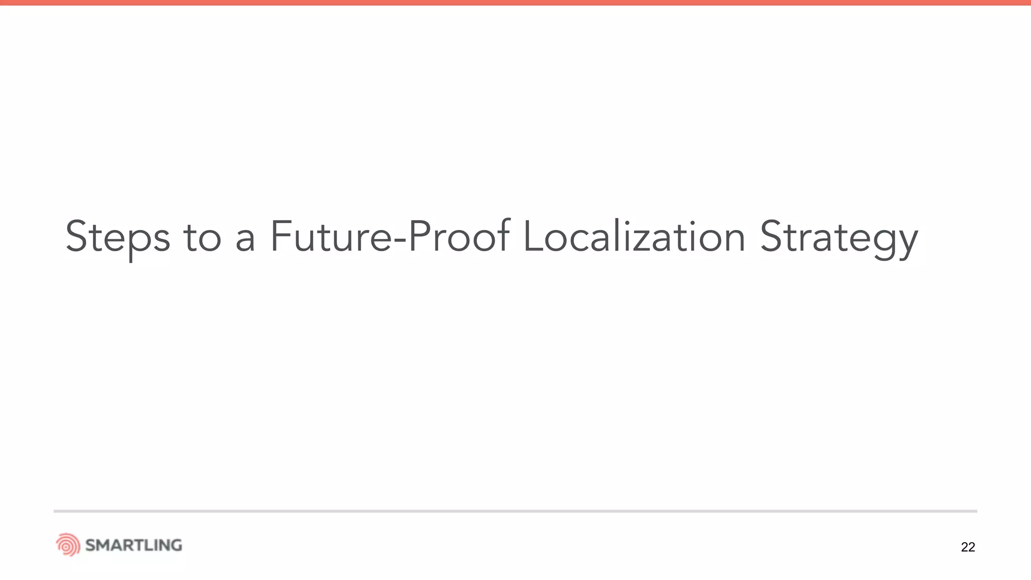 Content Localization Is The New Norm: Facts And Figures To Guide Your Localization Strategy | PDF