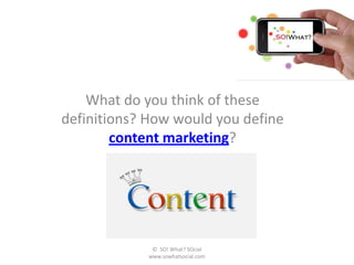 Content Marketing Definitions | PPTX | Advertising Industry | Industries