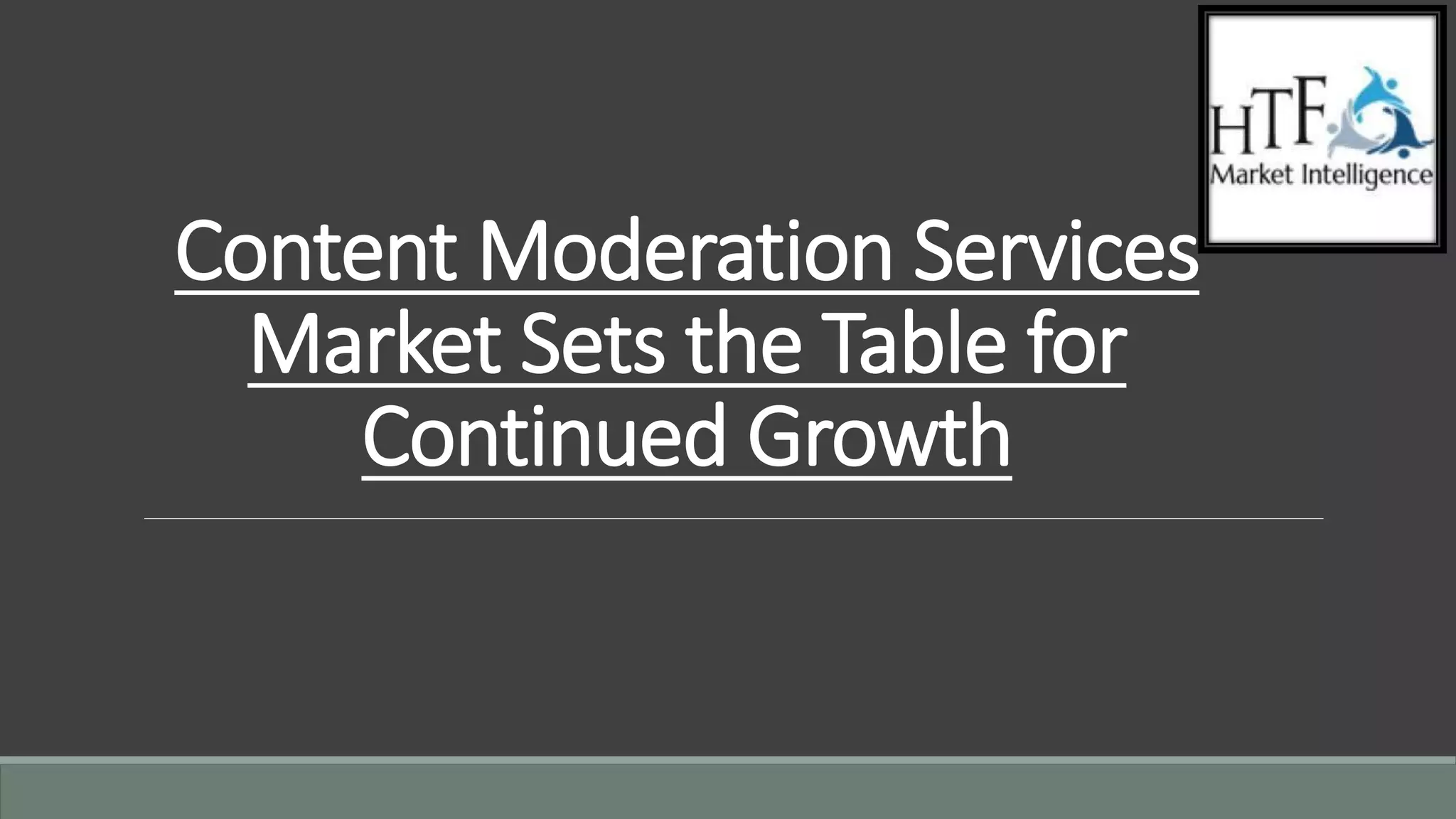 Content Moderation Services Market | PDF