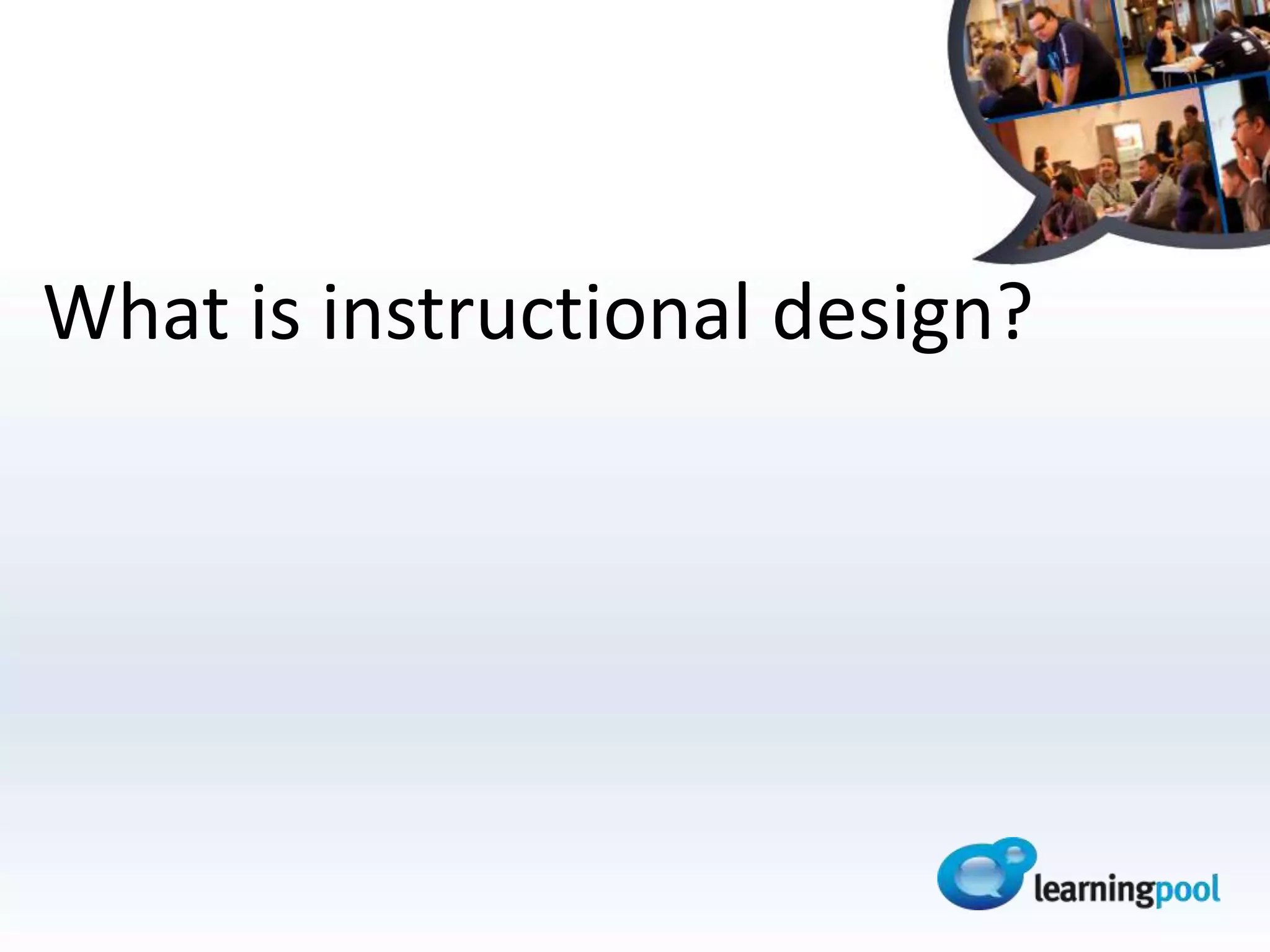 Creating Engaging Content by Lindsey Rees, Learning Pool | PPTX