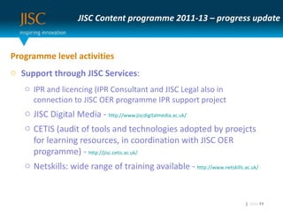 JISC Content programme 2011 13 progress update | PPT
