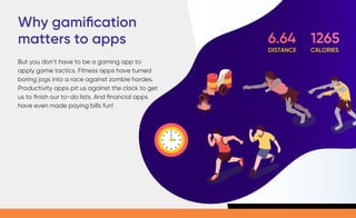 7 of the Best Examples of App Gamification | PPT