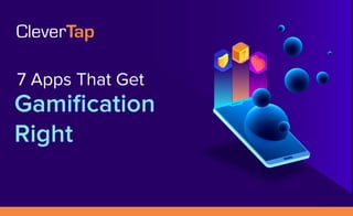 7 of the Best Examples of App Gamification | PPT