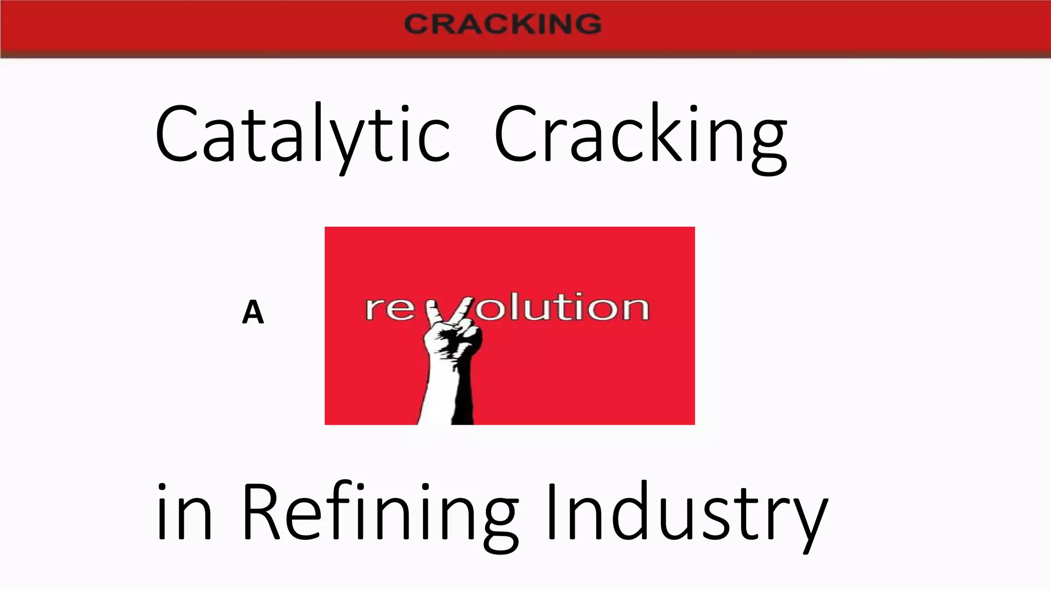 Cracking process | PPTX