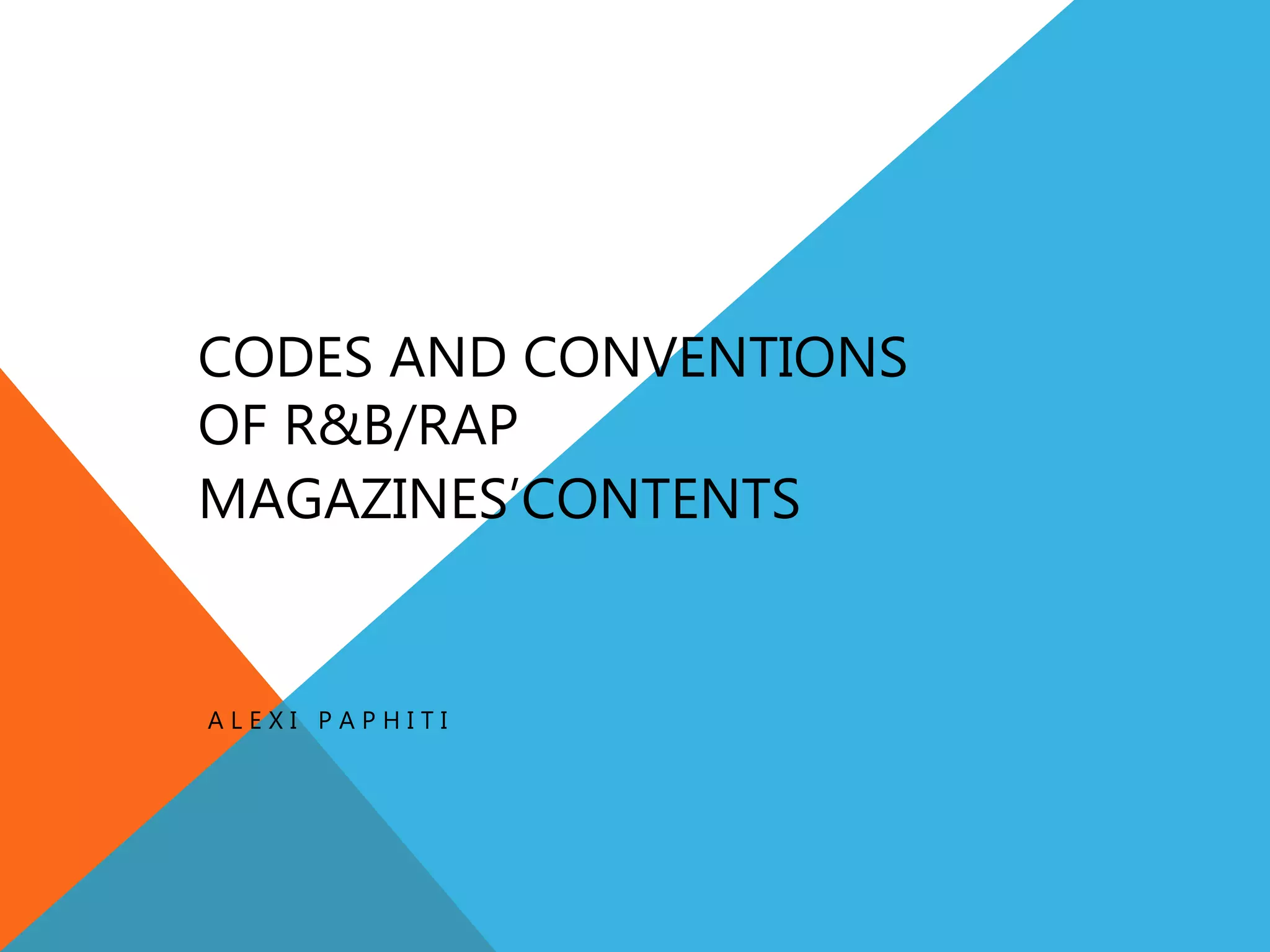 Contents Codes and Conventions Research - AS Media Studies | PPT