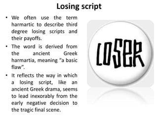 Content script - Life script (Transactional analysis / TA is an ...