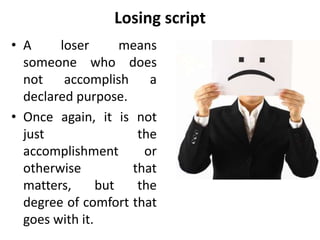 Content script - Life script (Transactional analysis / TA is an ...