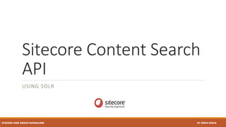 Content search api in sitecore 8.1 | PPTX