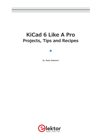 Contents_KiCad 6 Like A Pro – Projects.pdf
