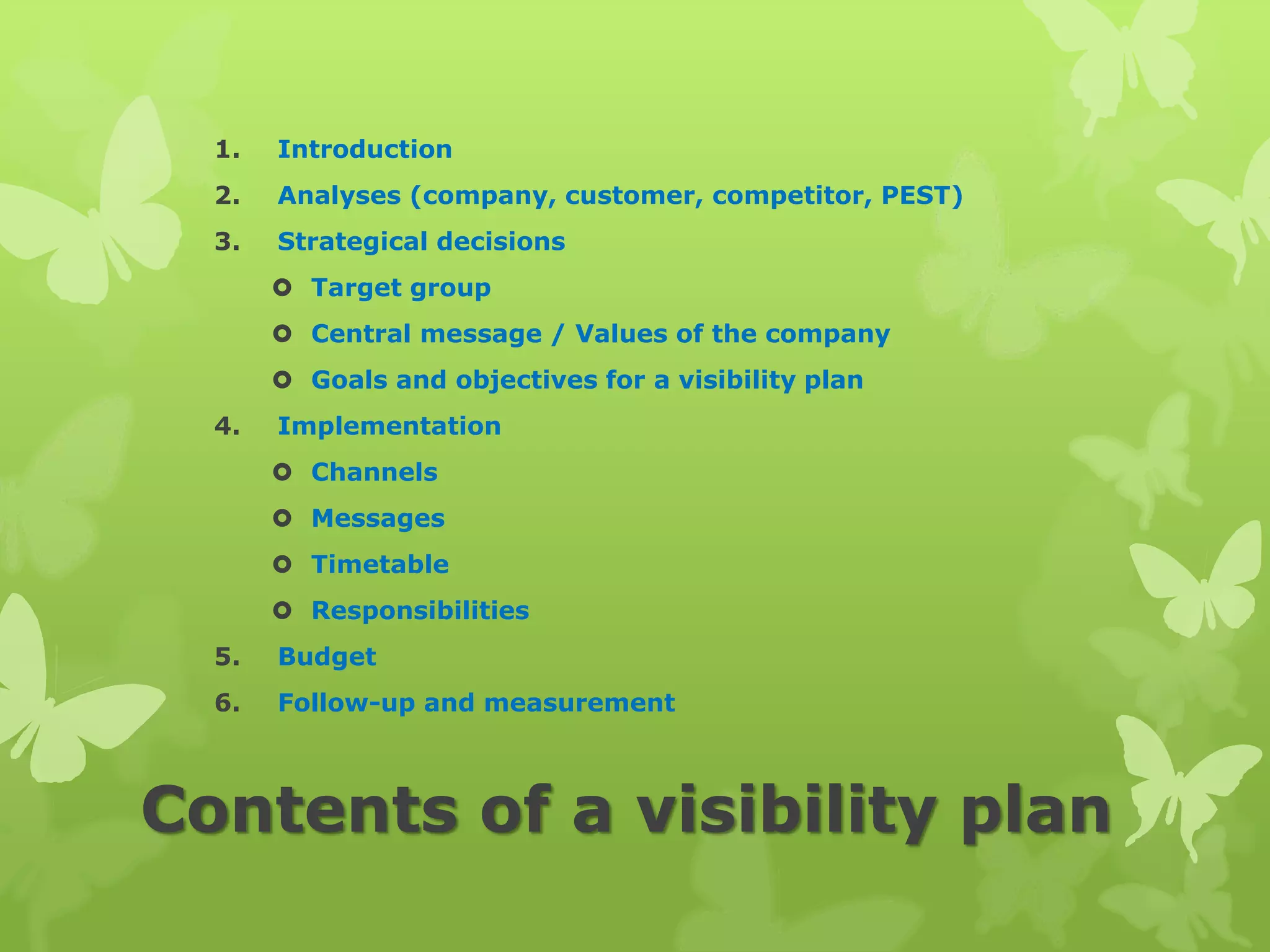 Contents of a visibility plan | PPTX