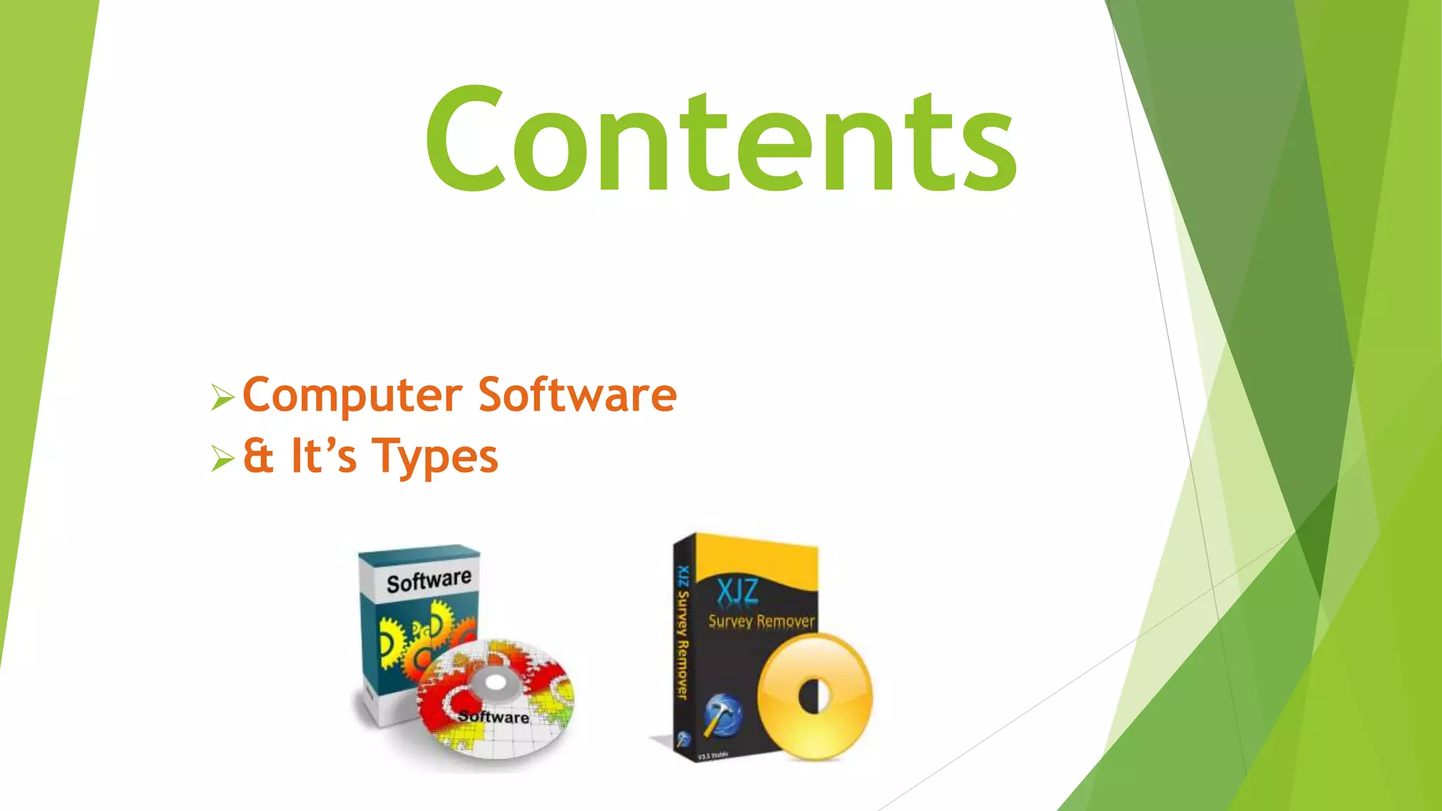 Contents of Computer Software | PPTX | Operating Systems | Computer Software and Applications