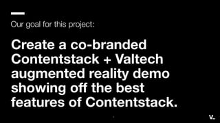 Pitch deck: Augmented Reality POC by Valtech and Contentstack | PDF | Desktop Publishing ...