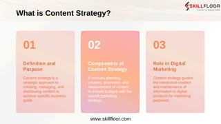 Content Strategy in Digital Marketing | Skillfloor | PPT