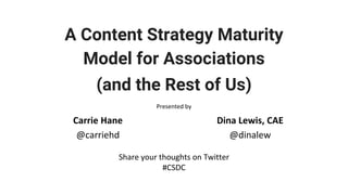 A Content Strategy Maturity Model for Associations (and the Rest of Us ...