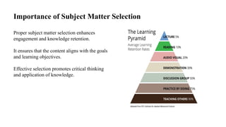 Content_ Subject Matter Selection, Criteria,methos And Organization For ...