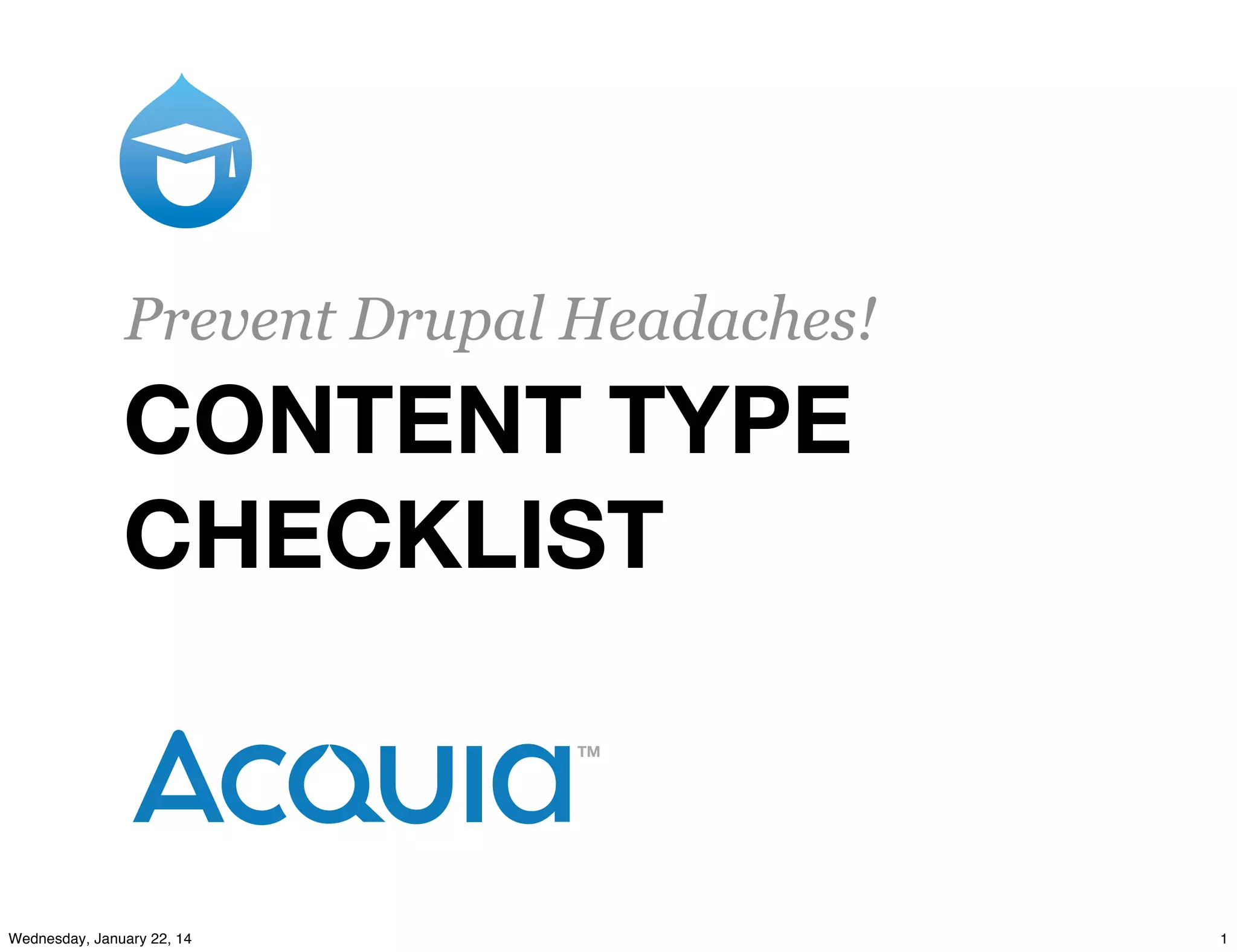 Preventing Drupal Headaches: Content Type Checklist | PDF
