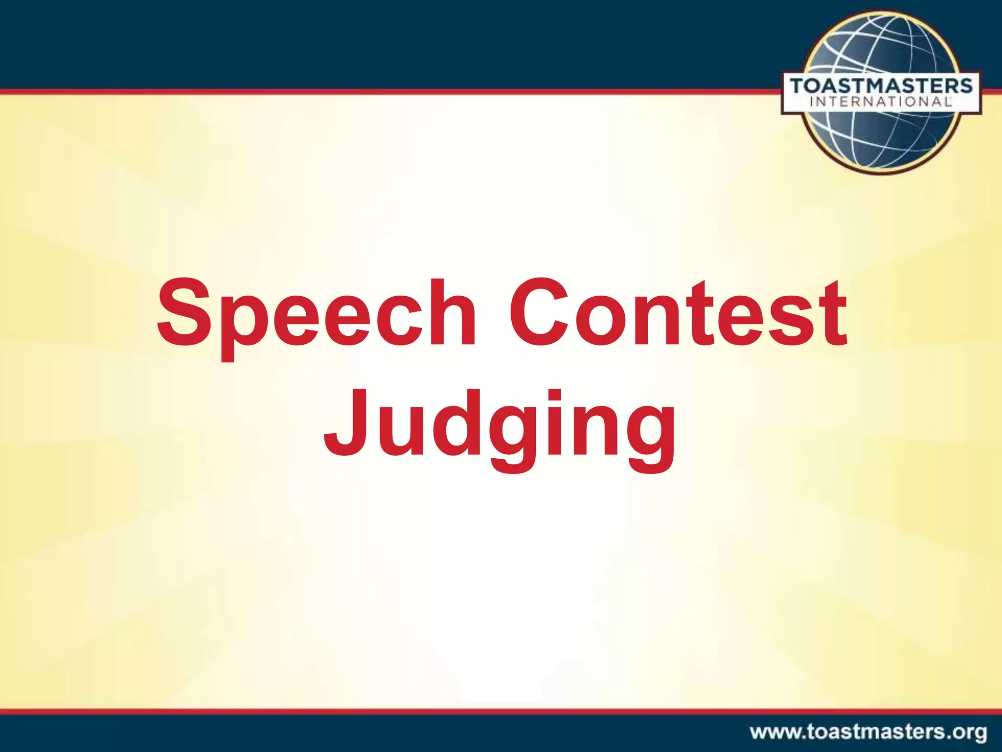 Toastmasters Speech Contest Judges Workshop | PPSX