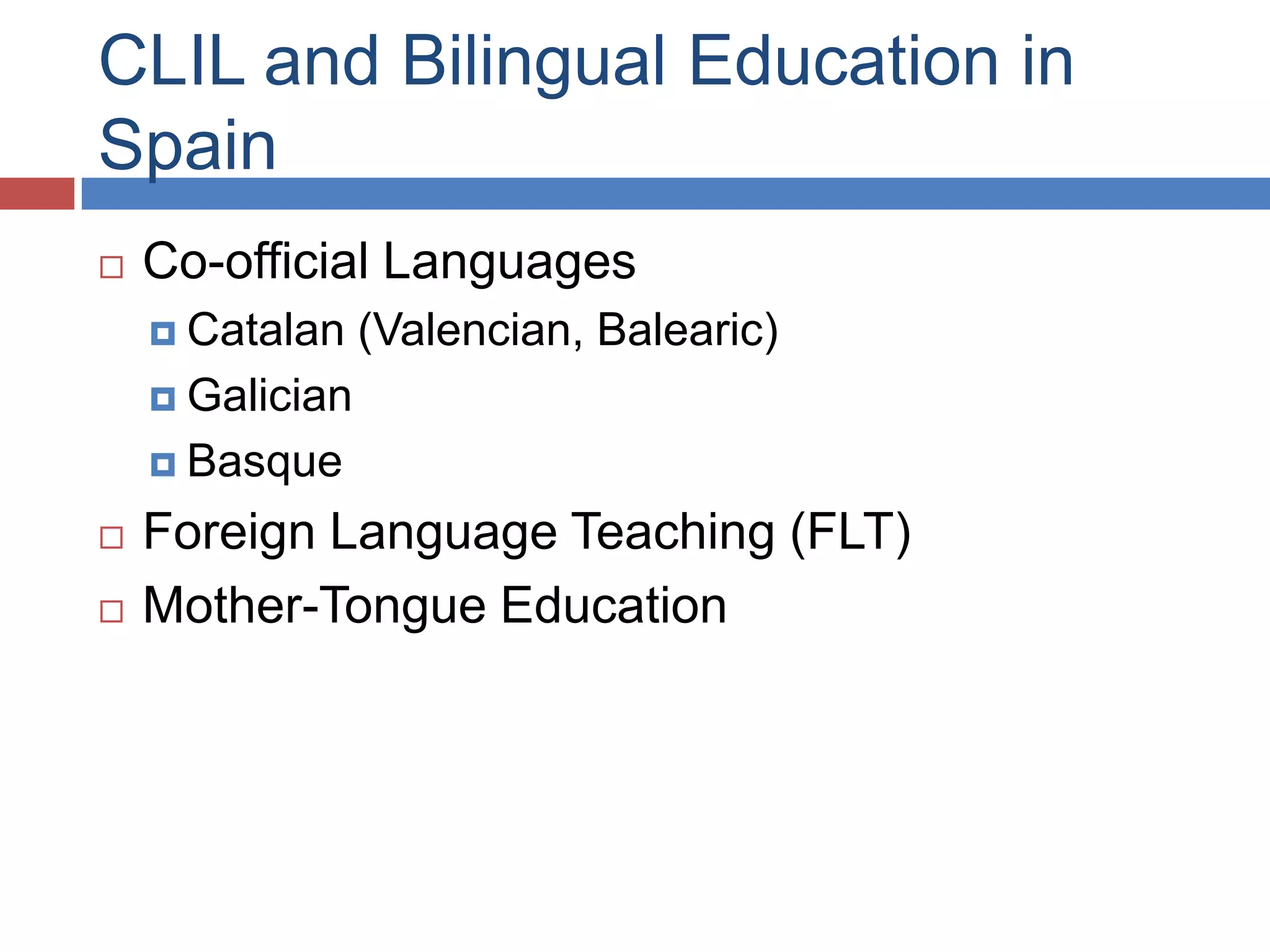 Context bilingual programmes and clil in spain | PPTX