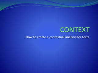 Context introduction to contextual analysis | PPTX
