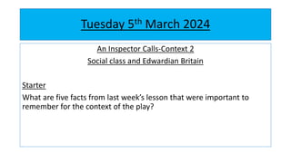 Context lesson for An Inspector Calls .pptx