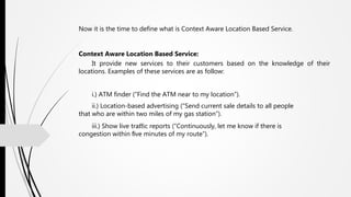 Context aware location based service | PPTX