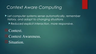 Context Aware Computing | PPT