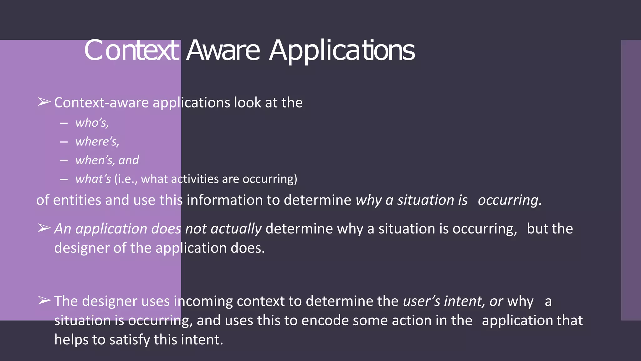 contextawareness.pptx | Operating Systems | Computer Software and Applications