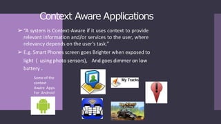 contextawareness.pptx | Operating Systems | Computer Software and Applications