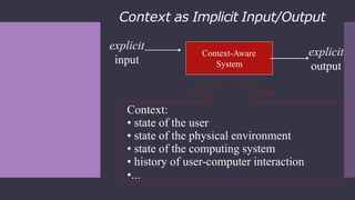 contextawareness.pptx | Operating Systems | Computer Software and Applications