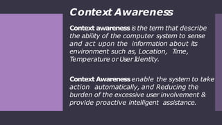 contextawareness.pptx | Operating Systems | Computer Software and Applications