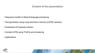 Context based text generation using lstm networks | PPTX