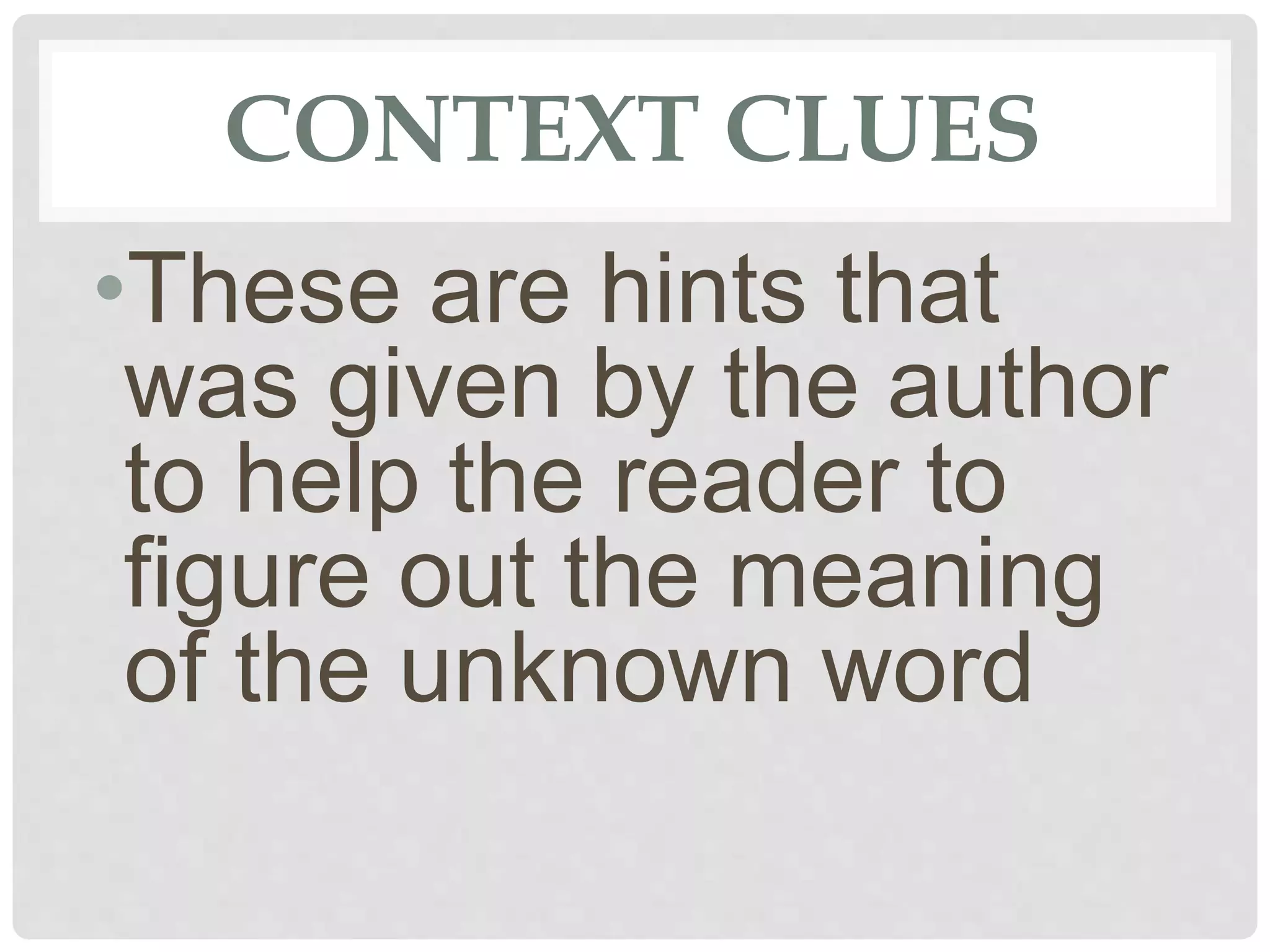 English 9 - Context Clues | PPTX