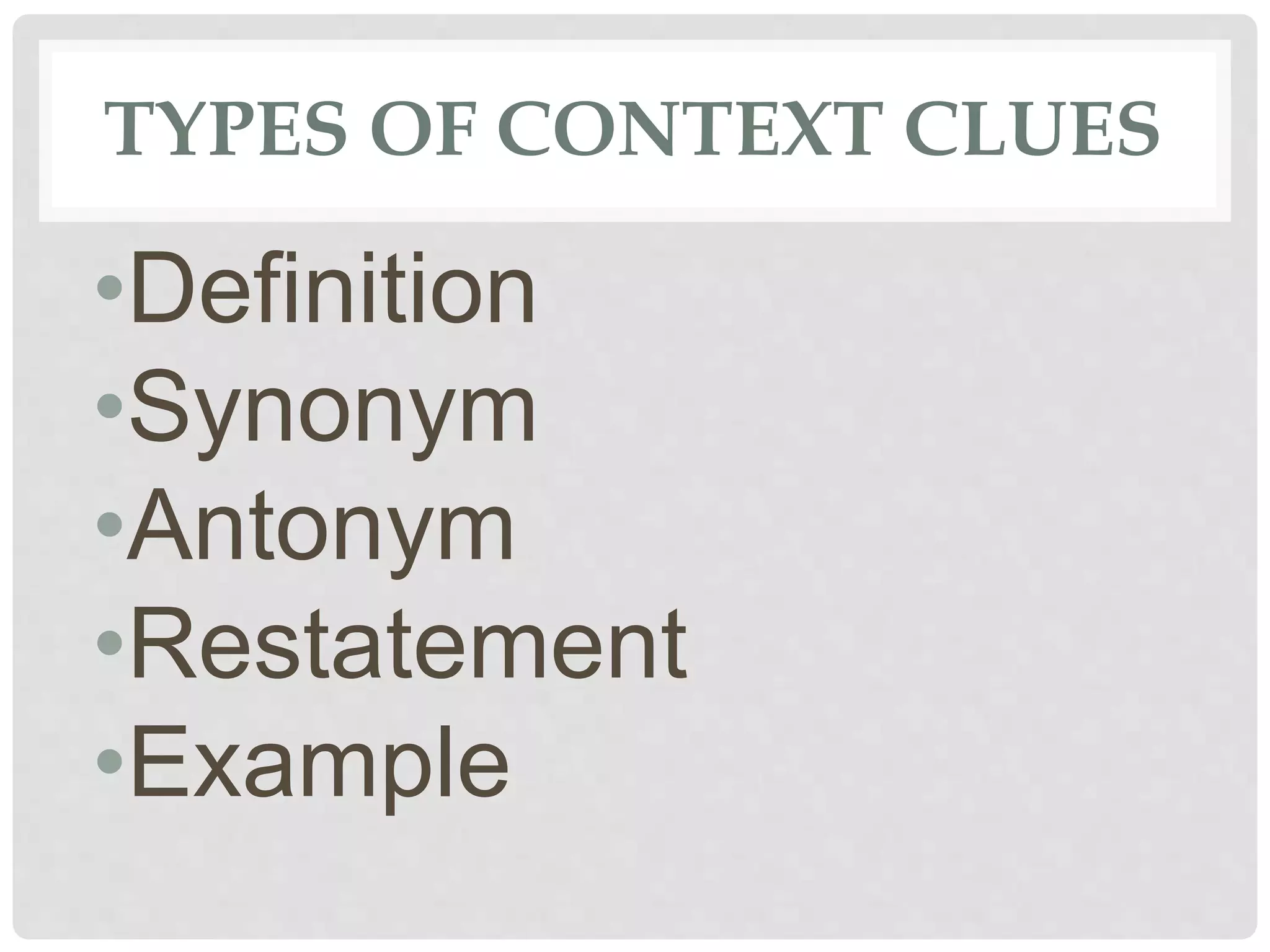 English 9 - Context Clues | PPTX