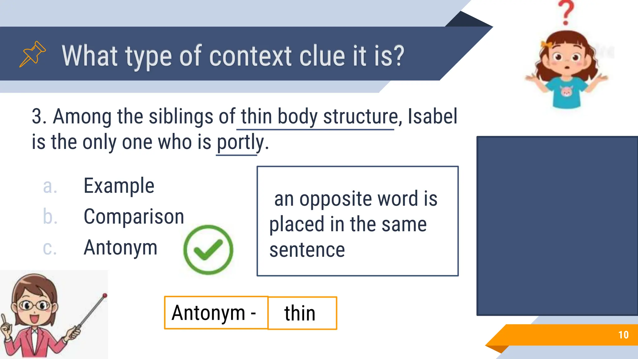 CONTEXT CLUES.identify the meaning of the word in a sentence through ...