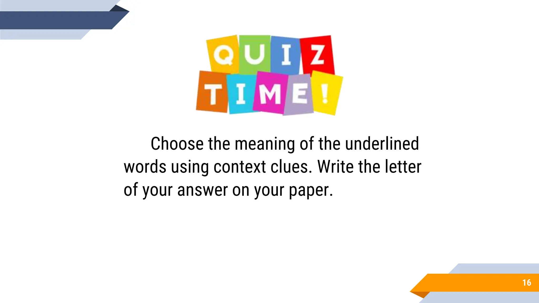 CONTEXT CLUES.identify the meaning of the word in a sentence through ...