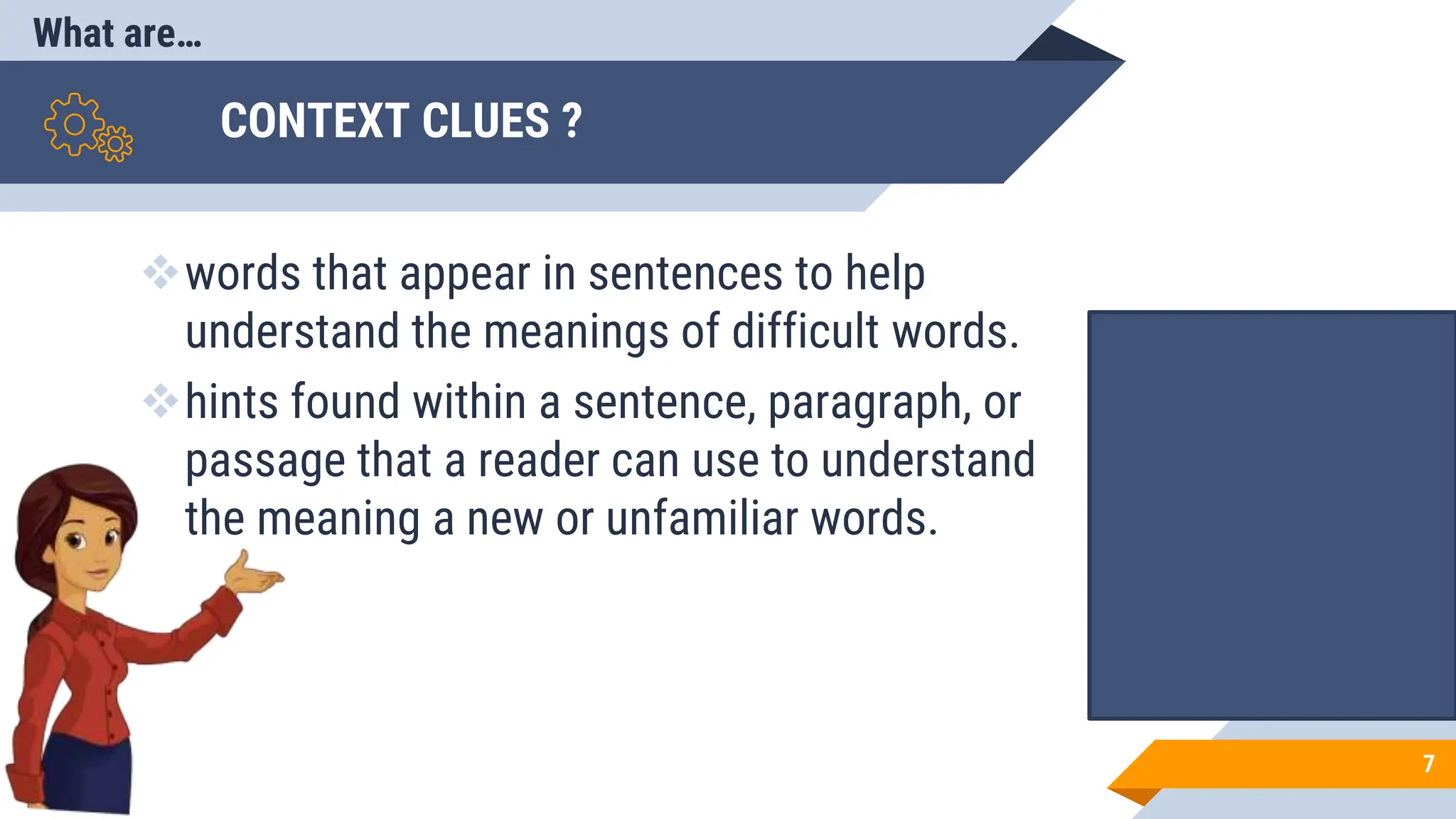 CONTEXT CLUES.identify the meaning of the word in a sentence through ...