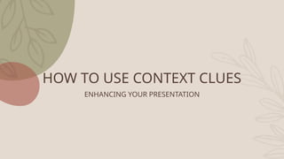 CONTEXT CLUES power point presentation for grade 7 | PPTX