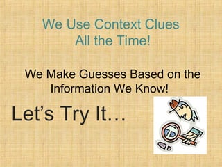 Context_Clues for reading strategies. ppt | PPT