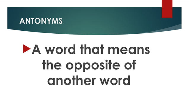 IDENTIFY WORDS USING CONTEXT CLUES THROUGH ANTONYMS.pptx