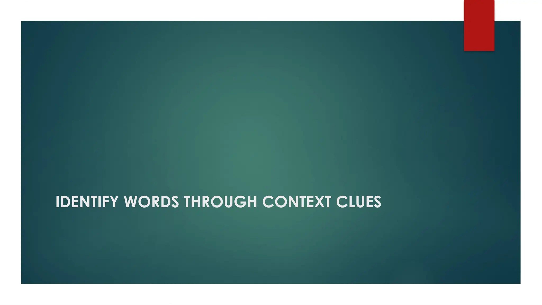 ANTONYMS USING CONTEXT CLUES IDENTIFYING WORDS.pptx