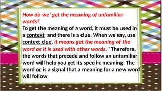 Context clues english. to get meaning of unfamiliar wordspptx | PPTX