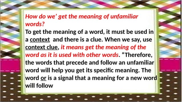 Context clues english. to get meaning of unfamiliar wordspptx | PPTX ...