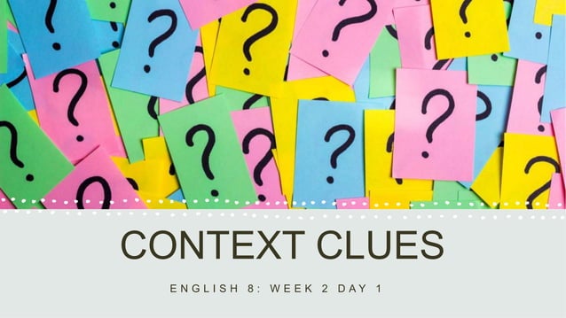 CONTEXT CLUES q1w2.pptx